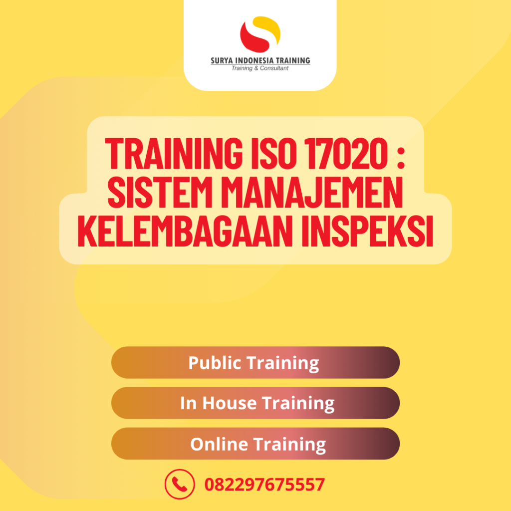 PELATIHAN ISO 17020 : SISTEM MANAJEMEN KELEMBAGAAN INSPEKSI - Surya ...