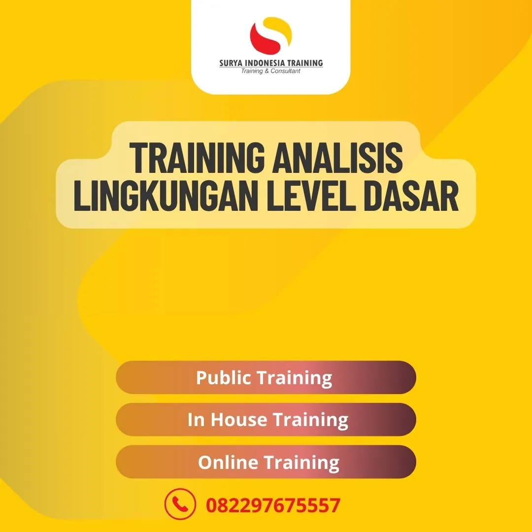 PELATIHAN ANALISIS LINGKUNGAN LEVEL DASAR - Surya Indonesia Training
